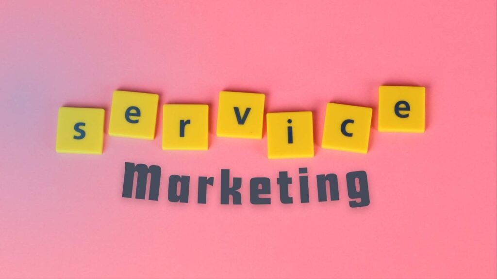 What is Service Marketing? Meaning, Types and Examples