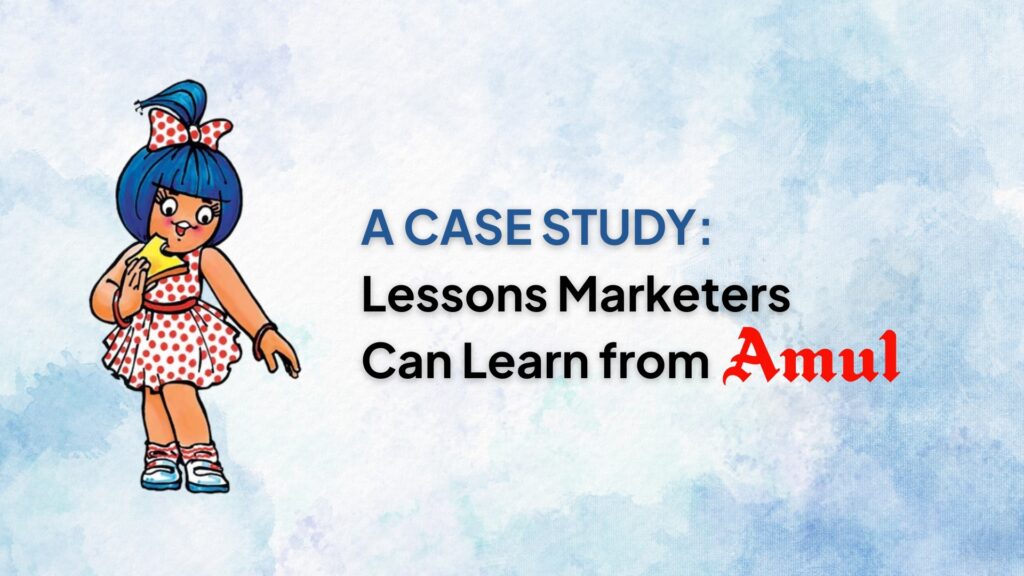Amul Case Study: Business Model, Marketing Lessons & Success Story