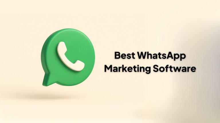 15 Best WhatsApp Marketing Software Tools for 2026