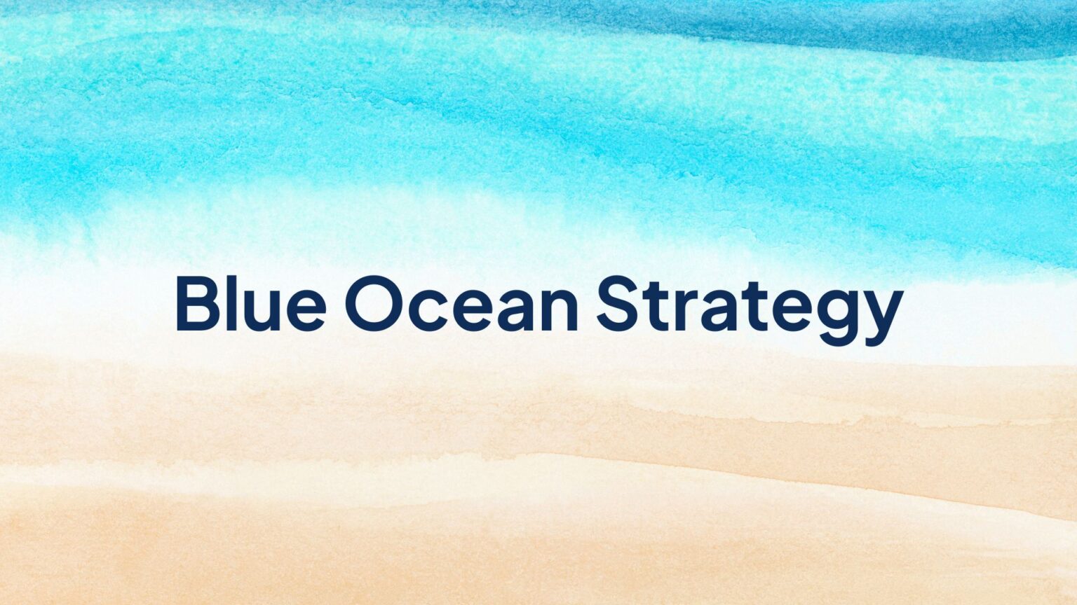 Blue Ocean Strategy: Meaning, Tools & Real World Examples