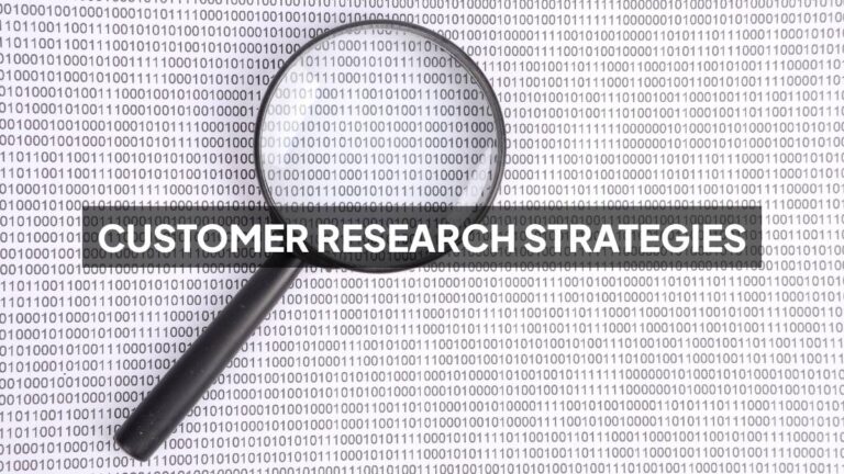Customer Research Strategies: Complete Guide for 2025