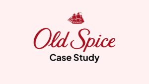 Old Spice Case Study 2025