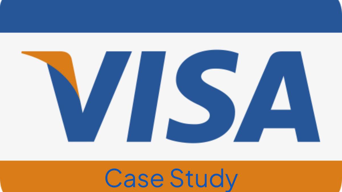 Visa Case Study: 2026