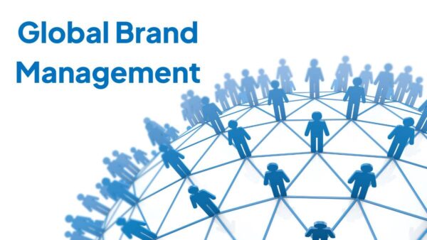 Global Brand Management (2026): Definition, Strategies, and Best Practices