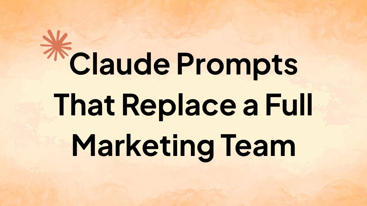30 Claude Prompts That Replace a Entire Marketing Team